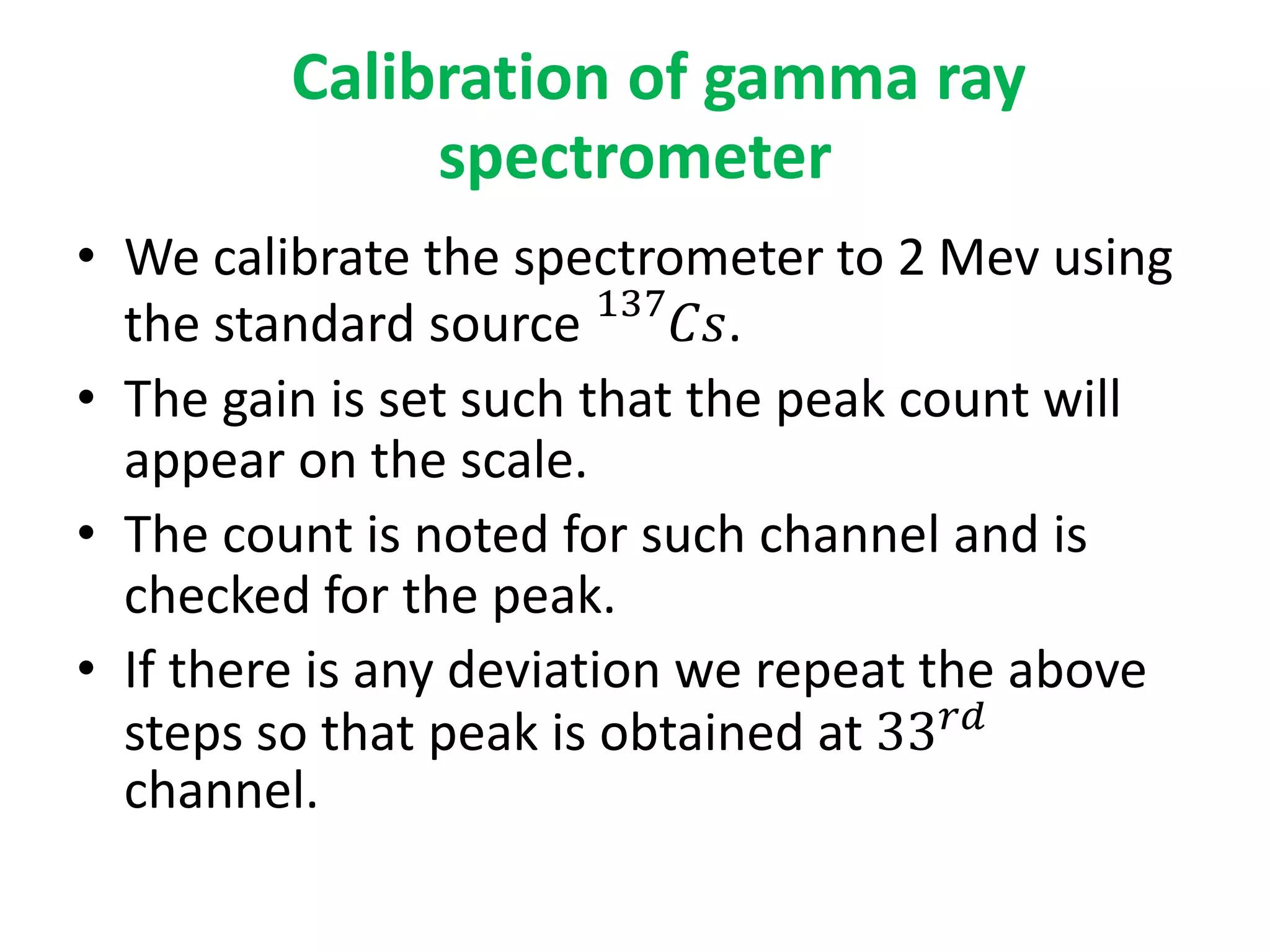 STUDY OF LINEARITY OF GAMMA RAY SPECTROMETER | PPTX