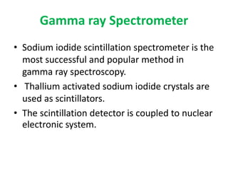 STUDY OF LINEARITY OF GAMMA RAY SPECTROMETER | PPTX