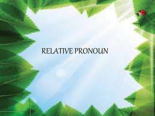 Grammar- Relative Pronoun | PPTX