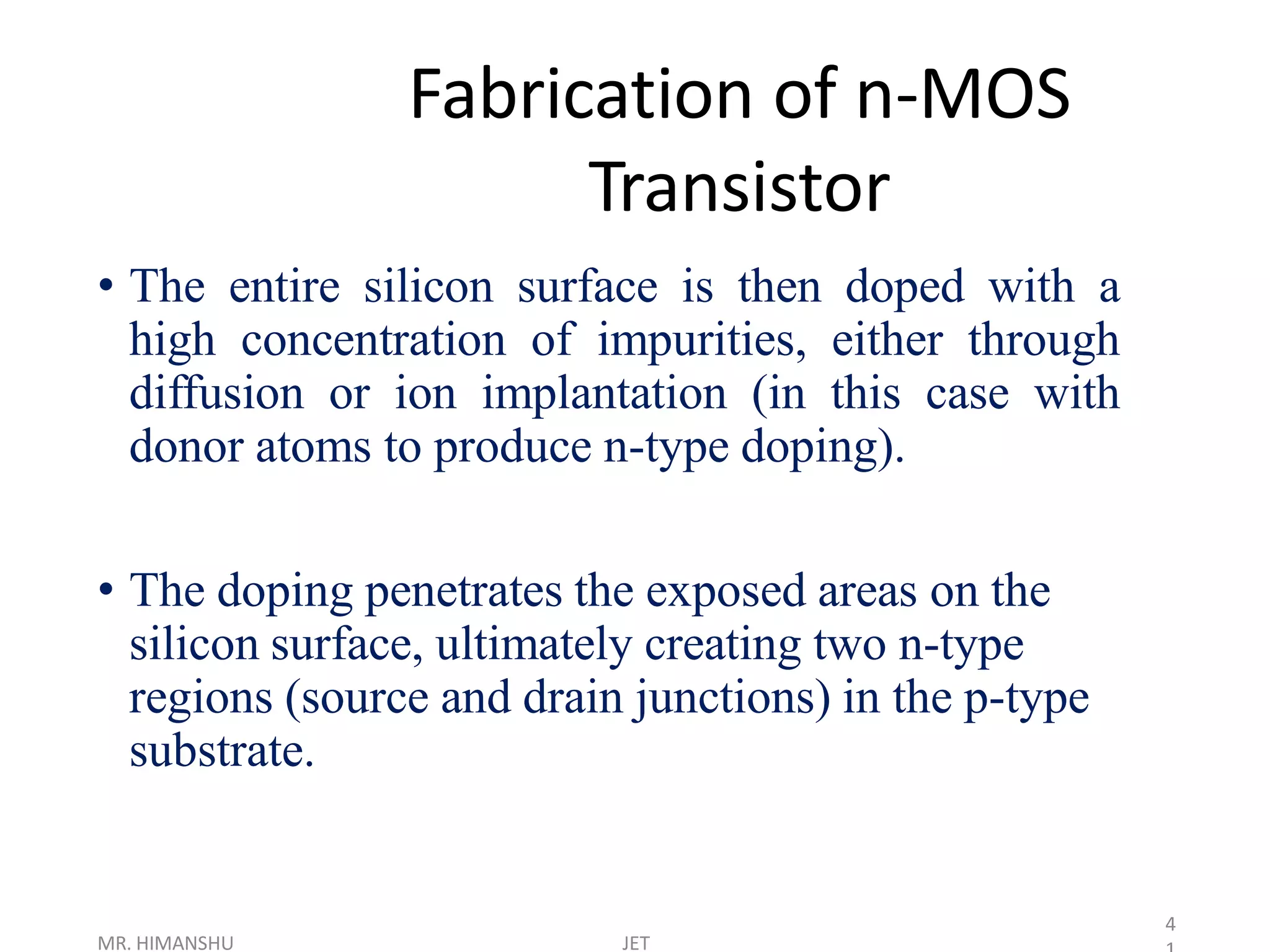 MOSFET(ABOUT,FABRICATION) | PPTX