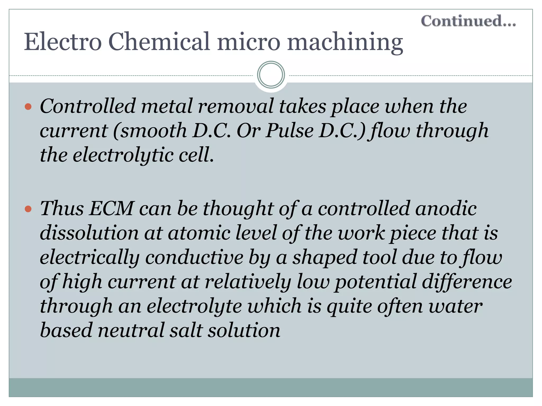 Micro machining and classification, and Electro chemical micro ...