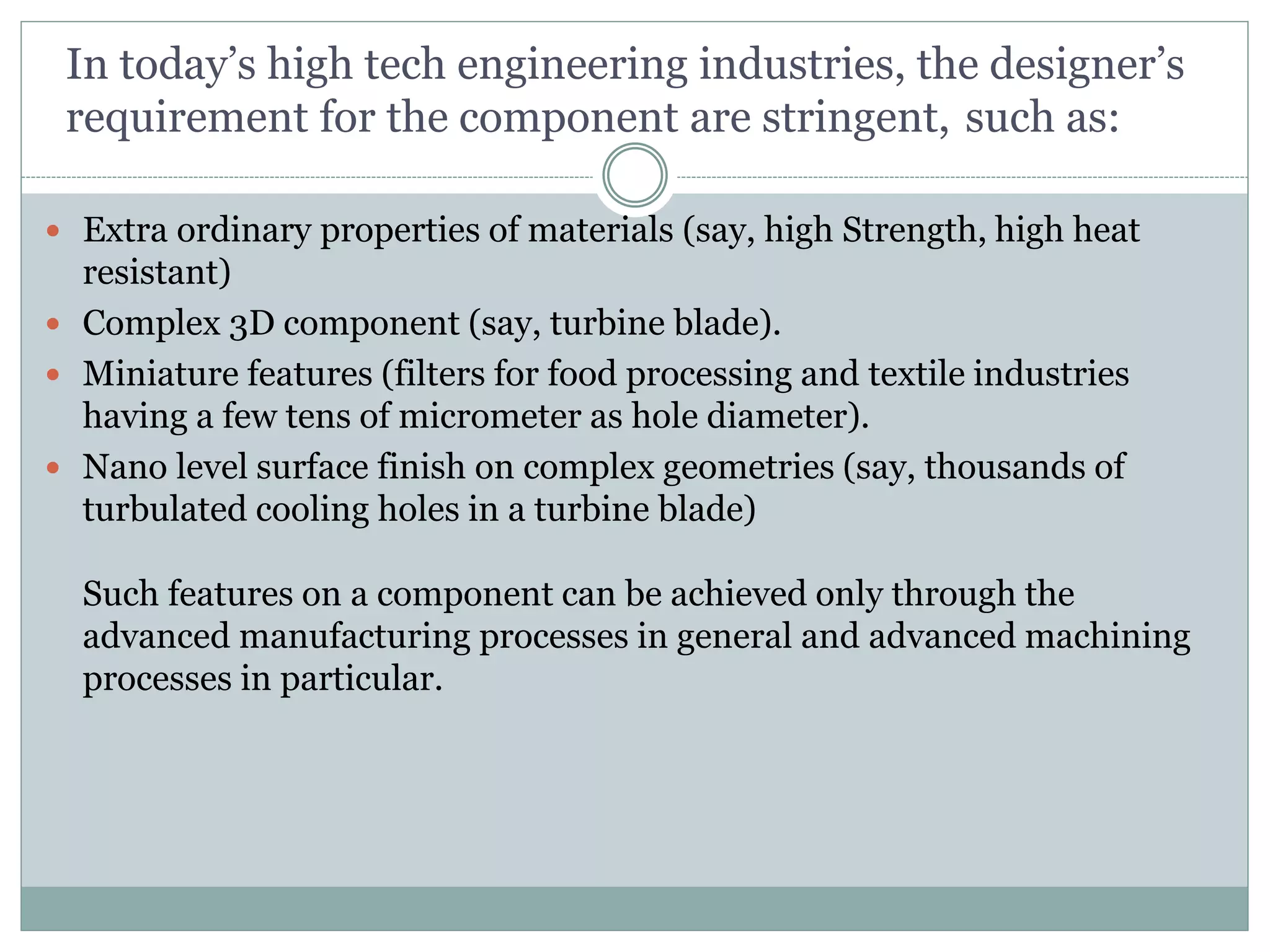 Micro machining and classification, and Electro chemical micro ...