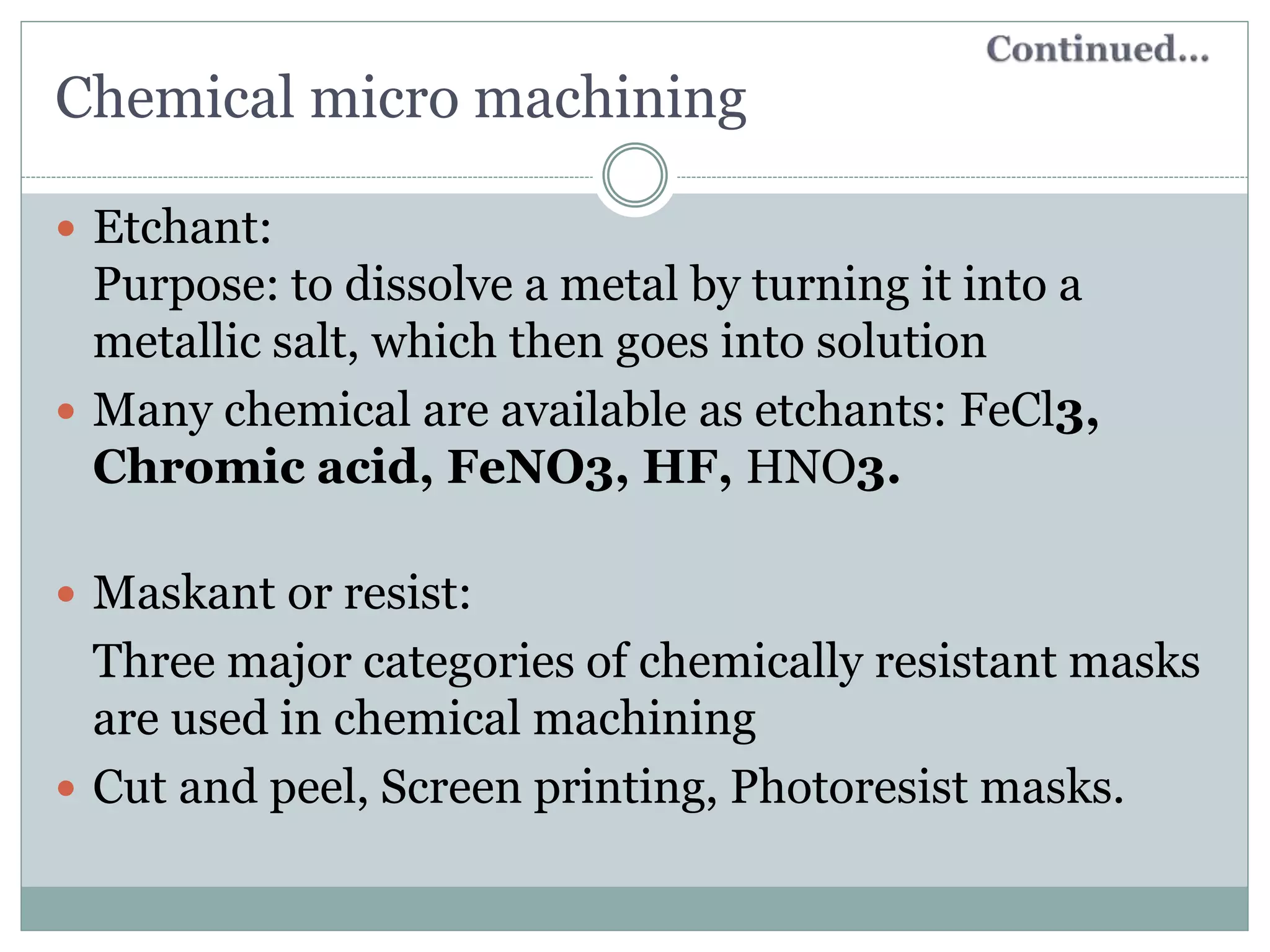 Micro machining and classification, and Electro chemical micro ...