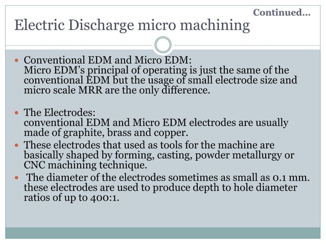 Micro machining and classification, and Electro chemical micro ...