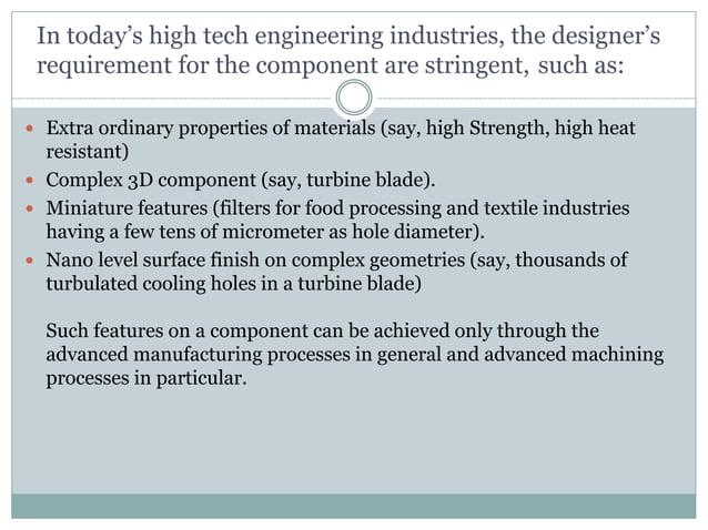 Micro machining and classification, and Electro chemical micro ...