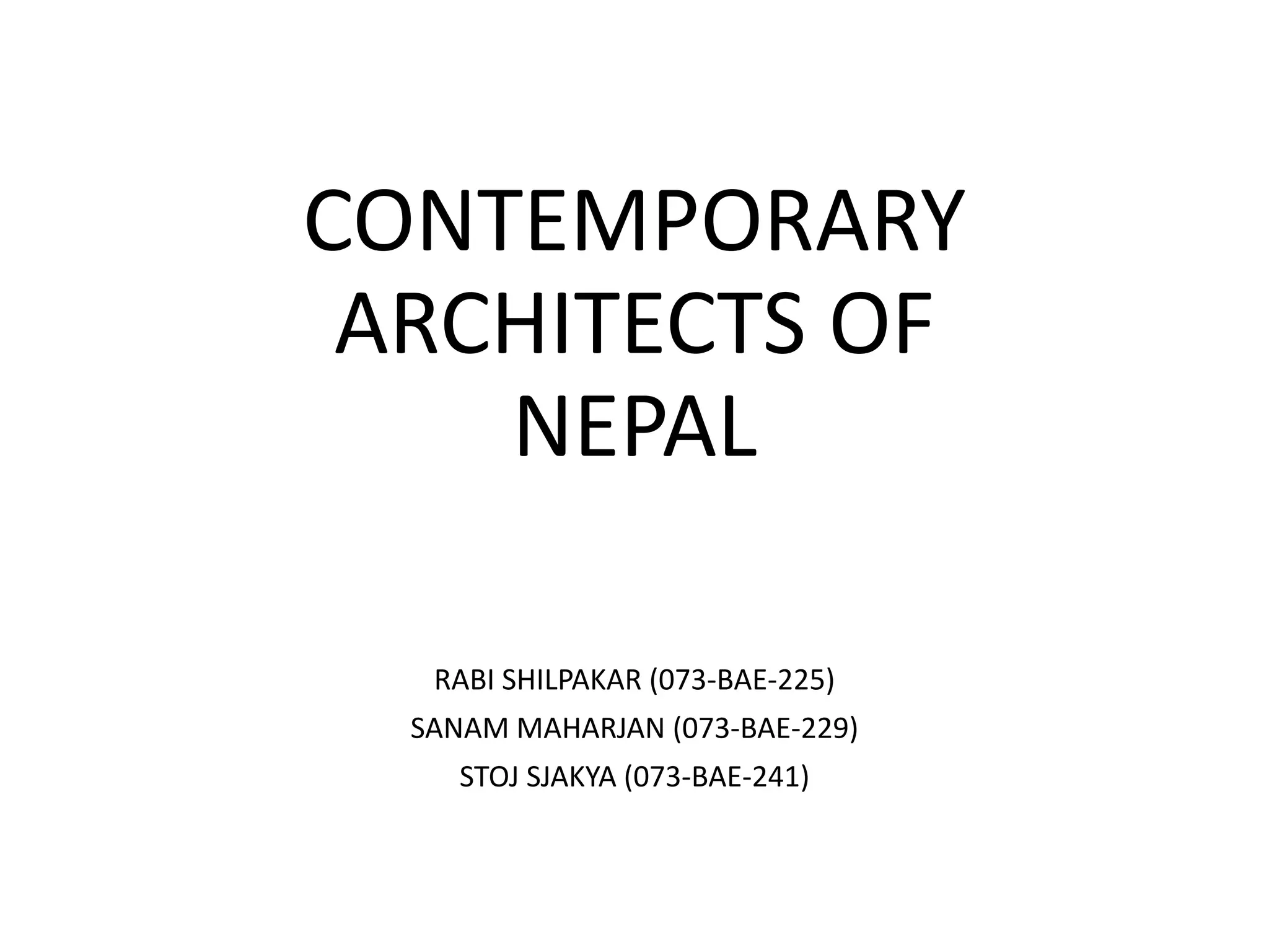 Contemporary Architects Of Nepal | PPTX