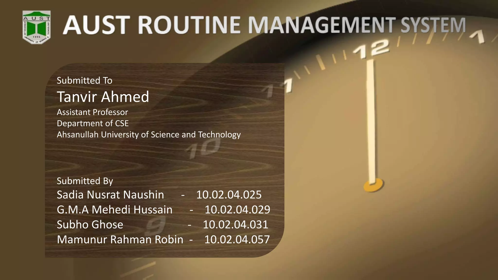 Routine Management System of Ahsanullah University of Science & Technology (AUST) | PPT