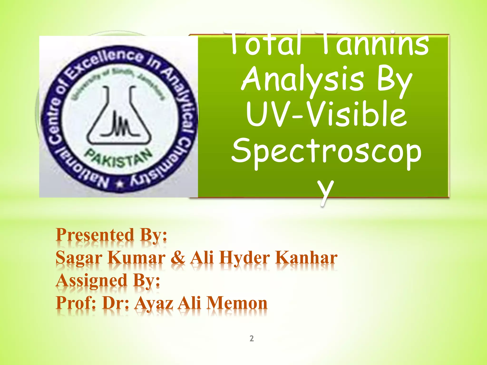 total tanin analysis by uv visible spectroscopy | PPTX