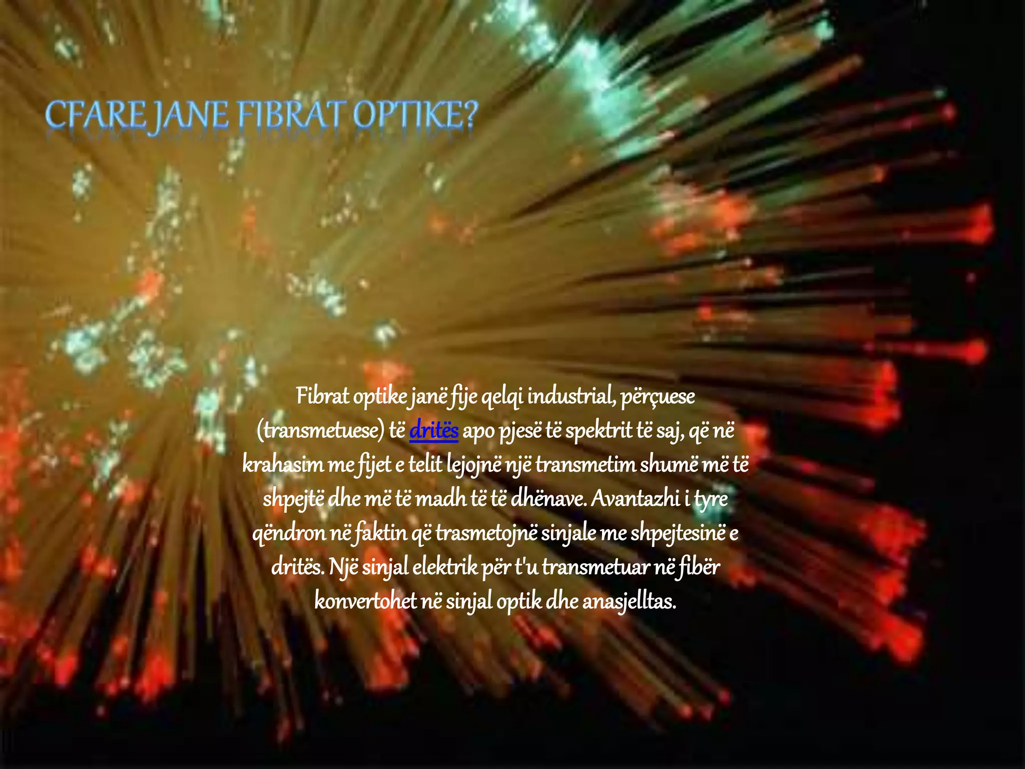 Fibrat Optike - projekt | PPTX