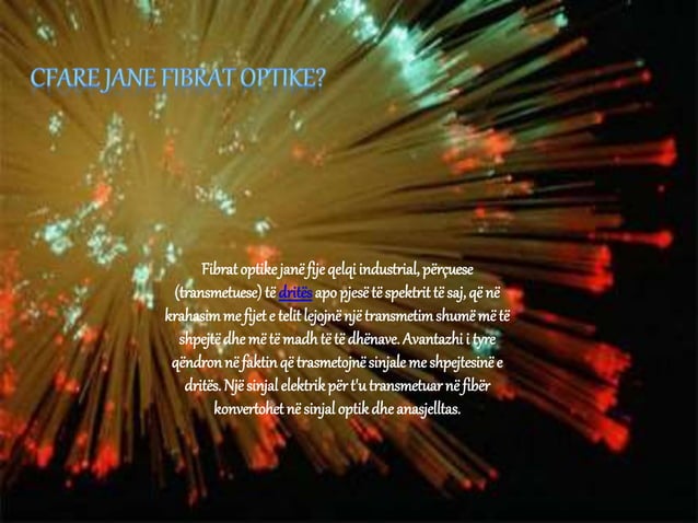 Fibrat Optike - projekt | PPTX