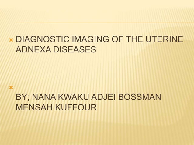 uterine adnexa diseases | PPT