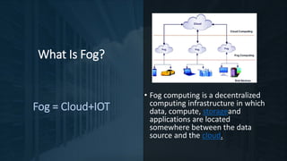 Fog Computing | PPT