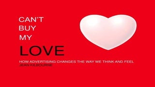 Can't buy my love by Jean Kilbourne | PPT