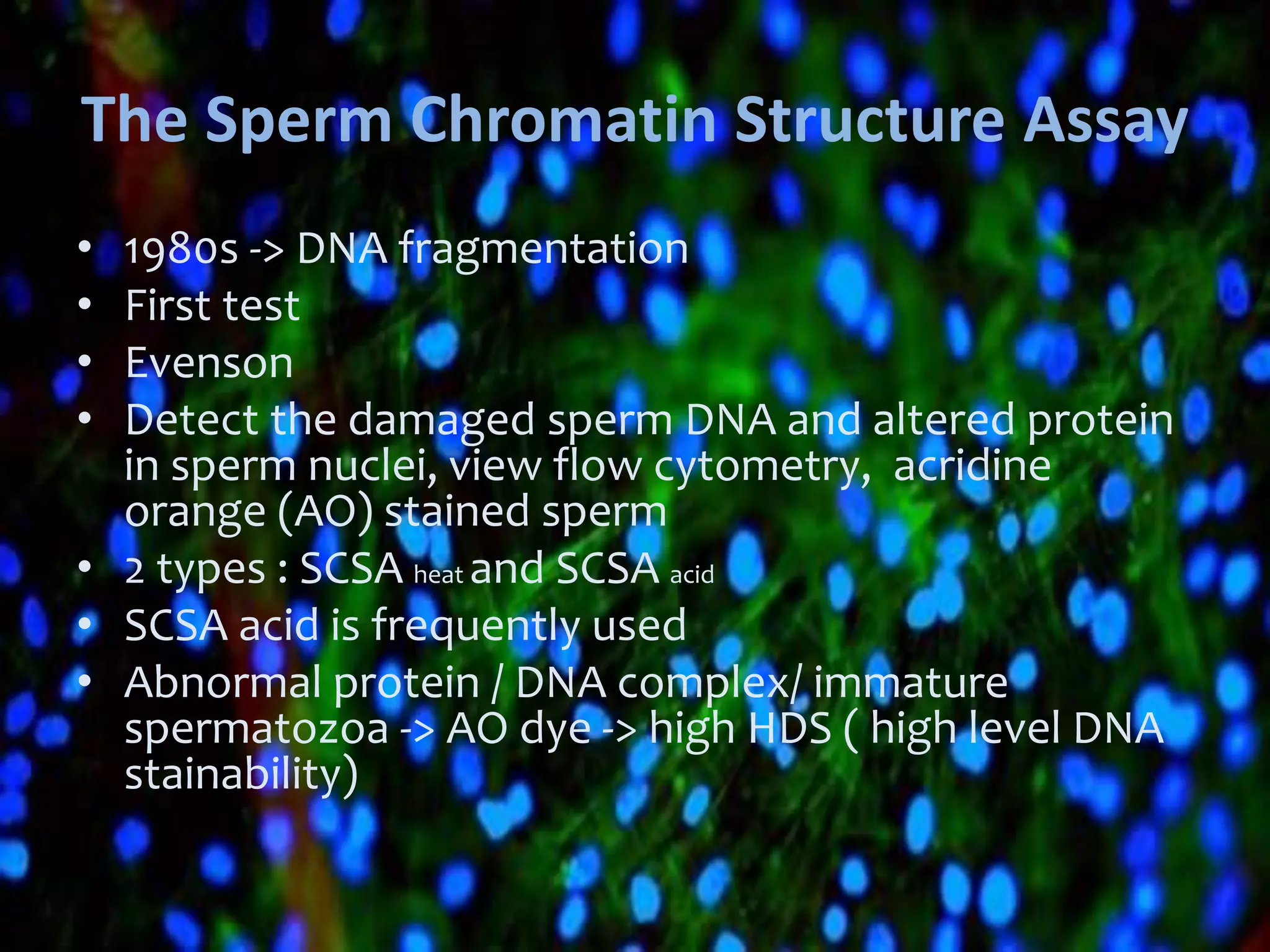 sperm chromatin test part 1 | PPTX