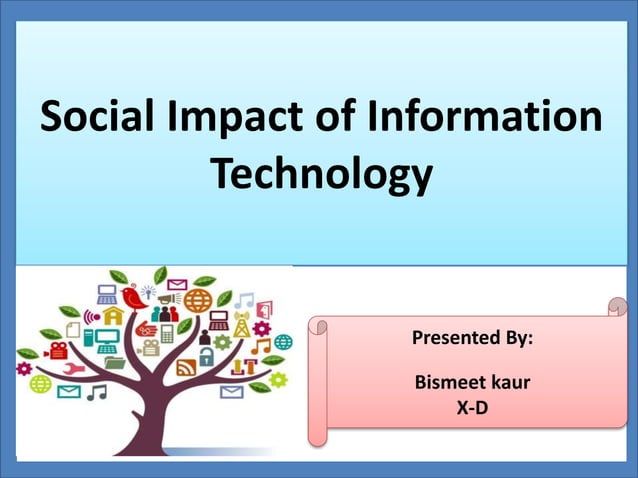 Social Impact of Information Technology | PPTX