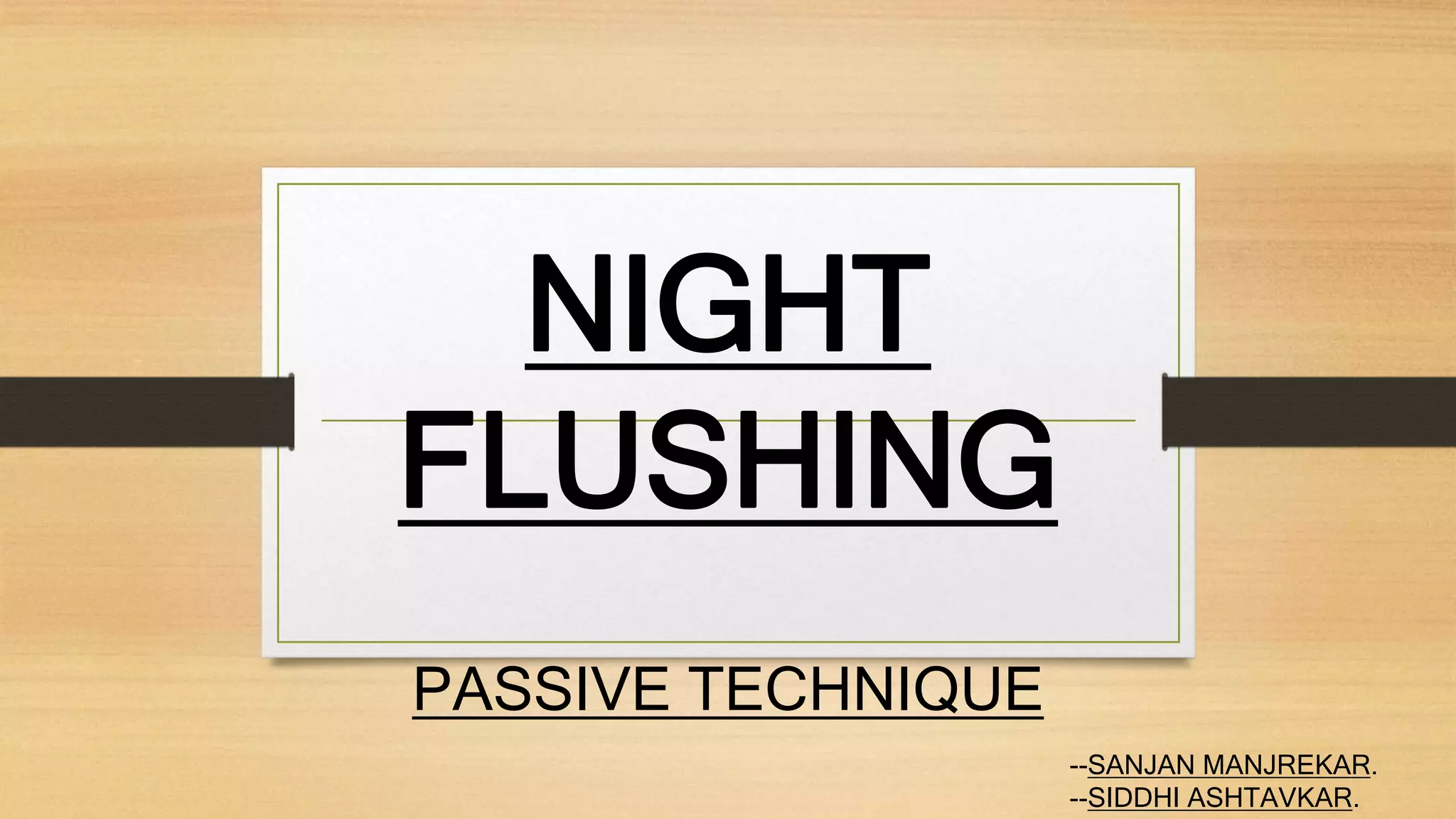 night flushing passive cooling technique | PPTX