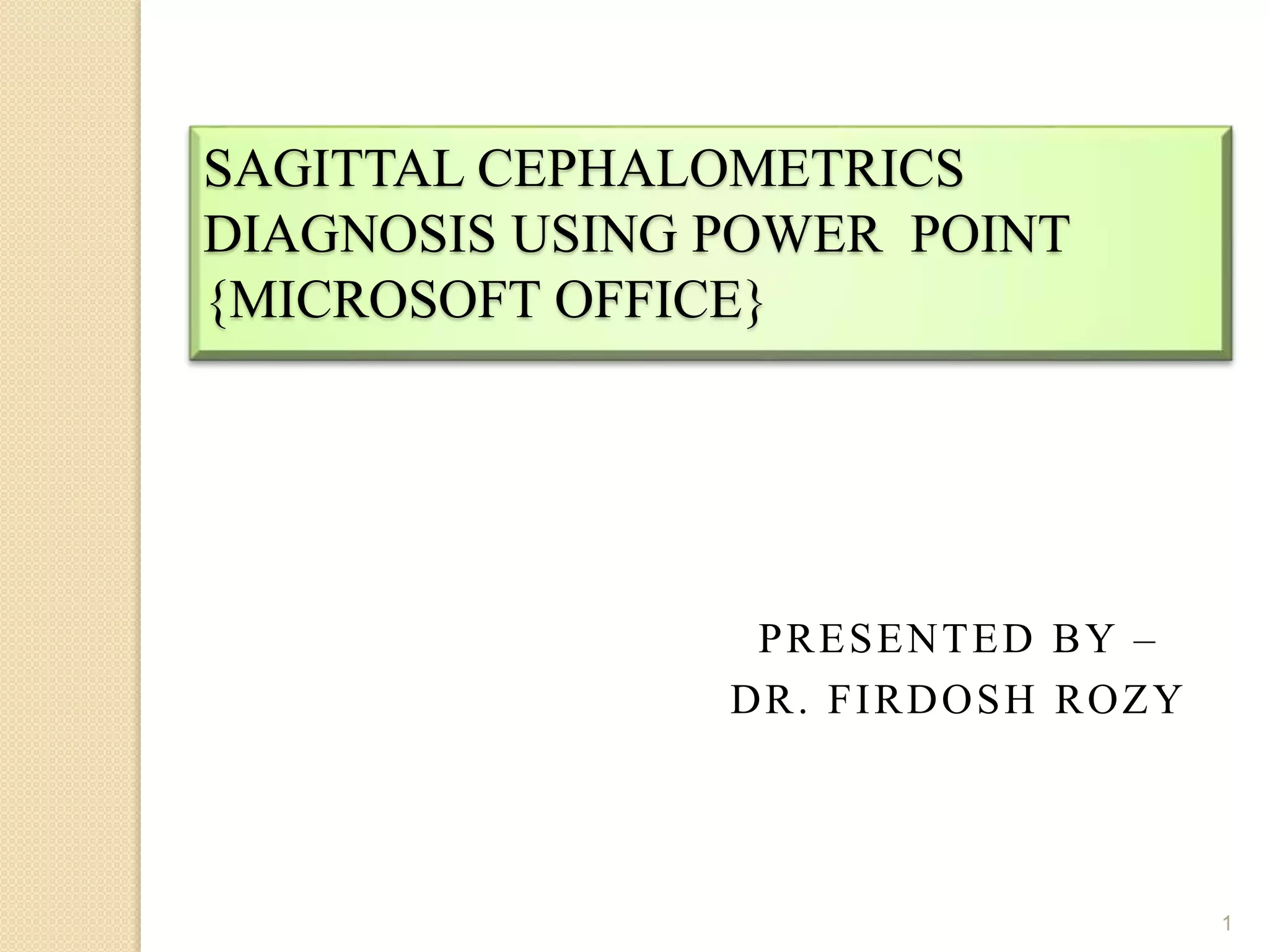 MICROSOFT CEPHALOMETRIC ANALYSIS | PPT