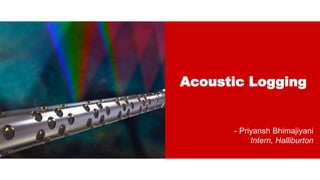 Acoustic Logging | PPTX