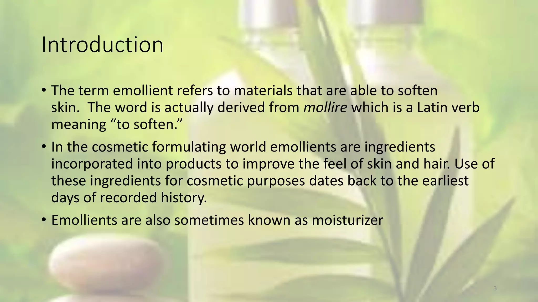 Emollients in cosmetics | PPTX