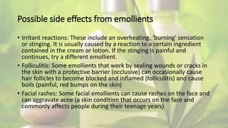 Emollients in cosmetics | PPTX