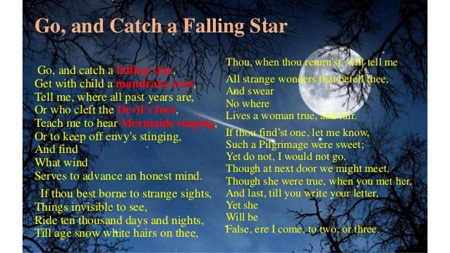 Go, and Catch a Falling Star