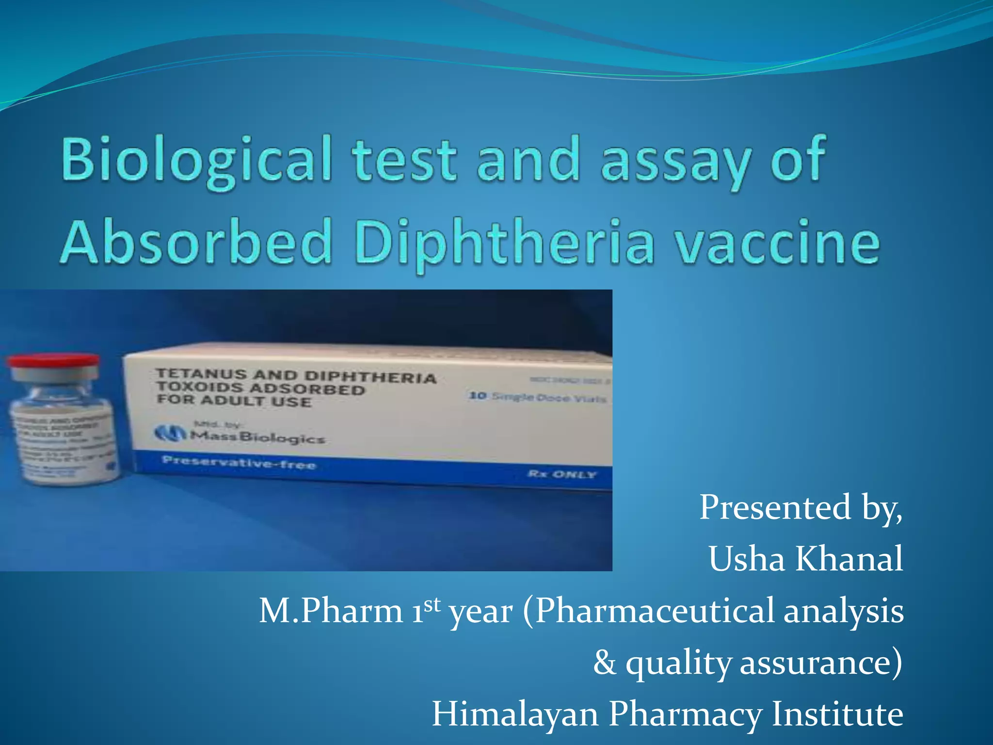 Biological test and assay of Absorbed Diphtheria vaccine | PPTX