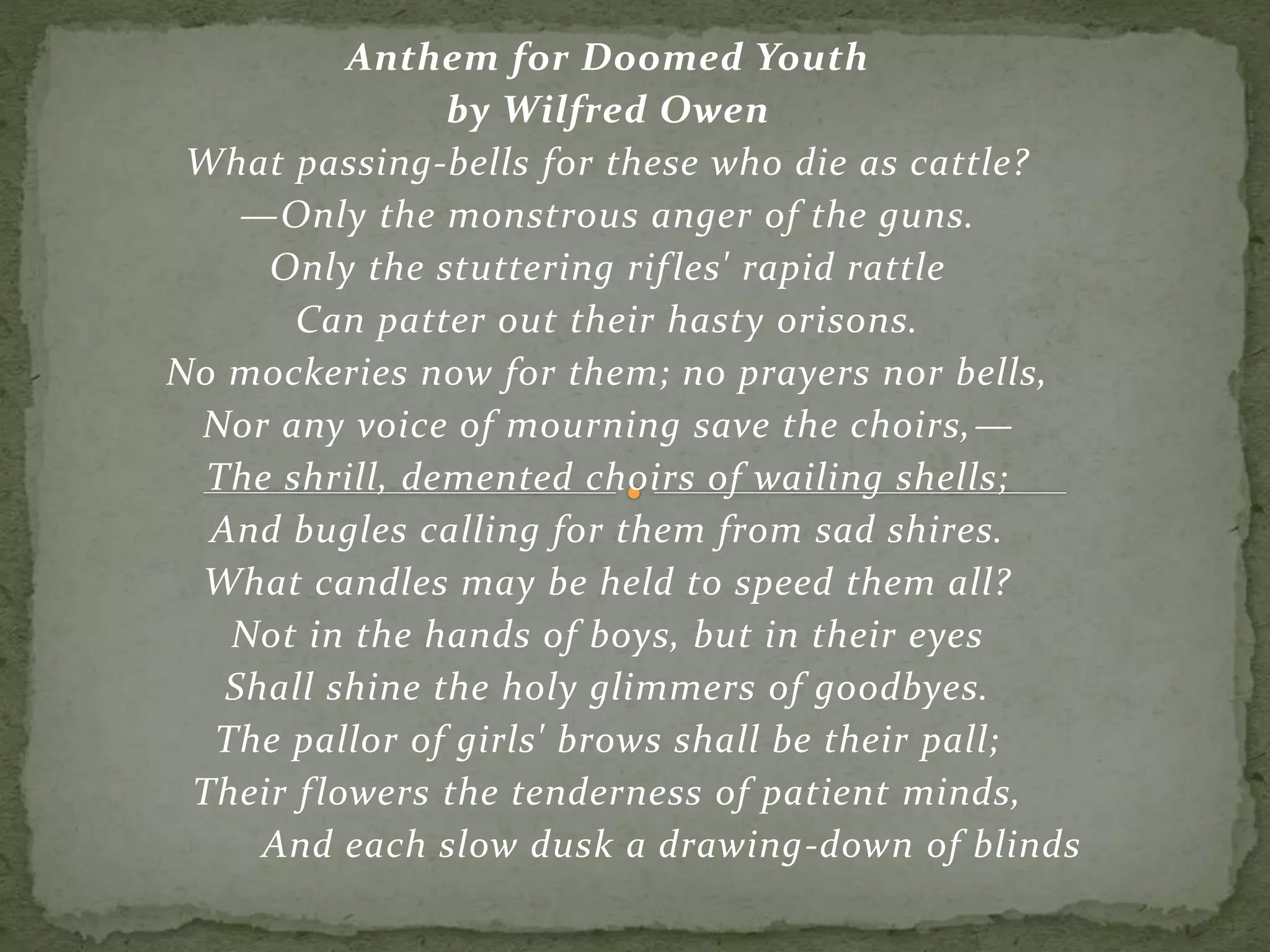 Stylistic Analysis of Poem Anthem for Doomed Youth by Almas Aslam | PPTX