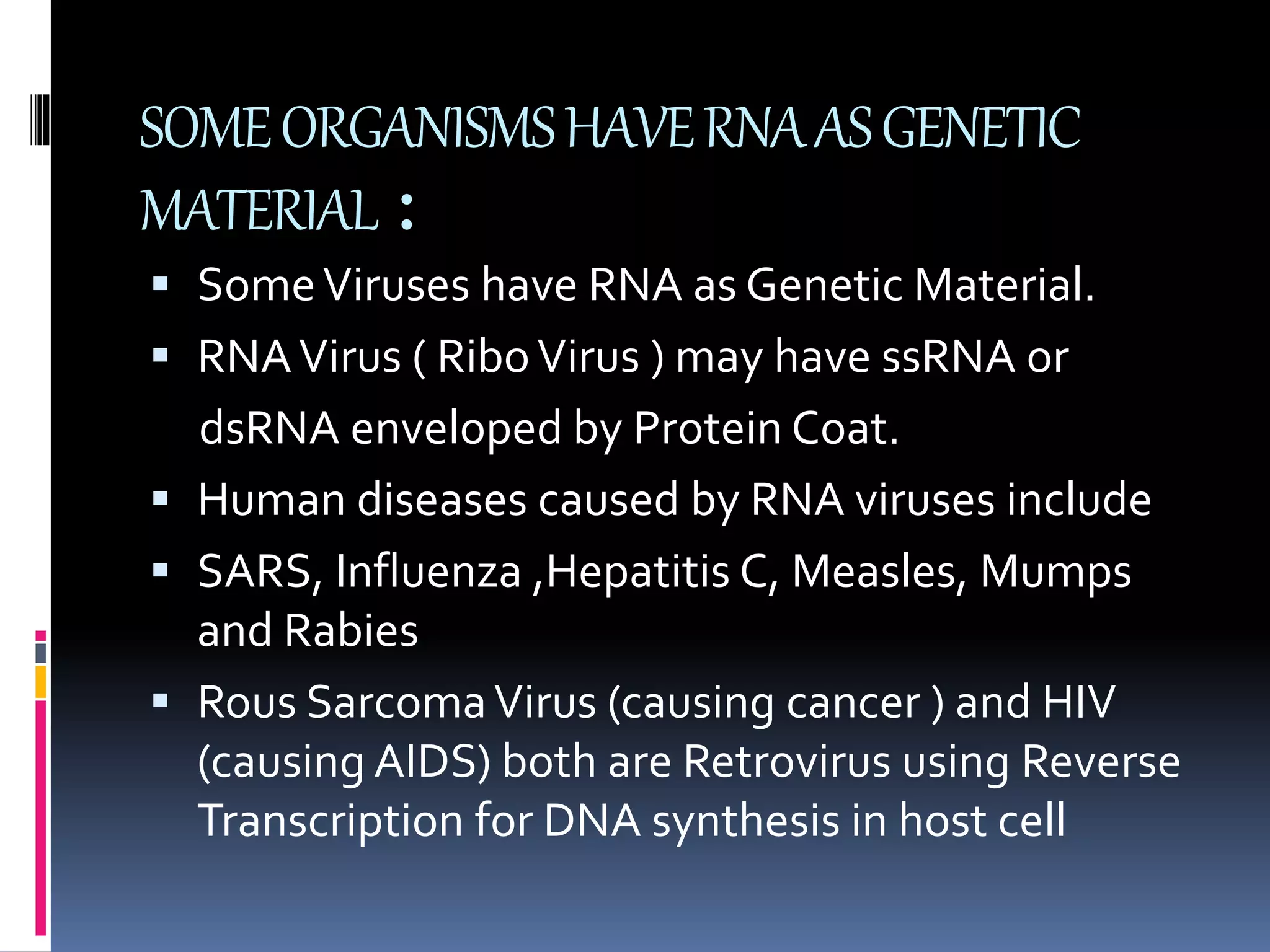 RNA AS GENETIC MATERIAL | PPTX
