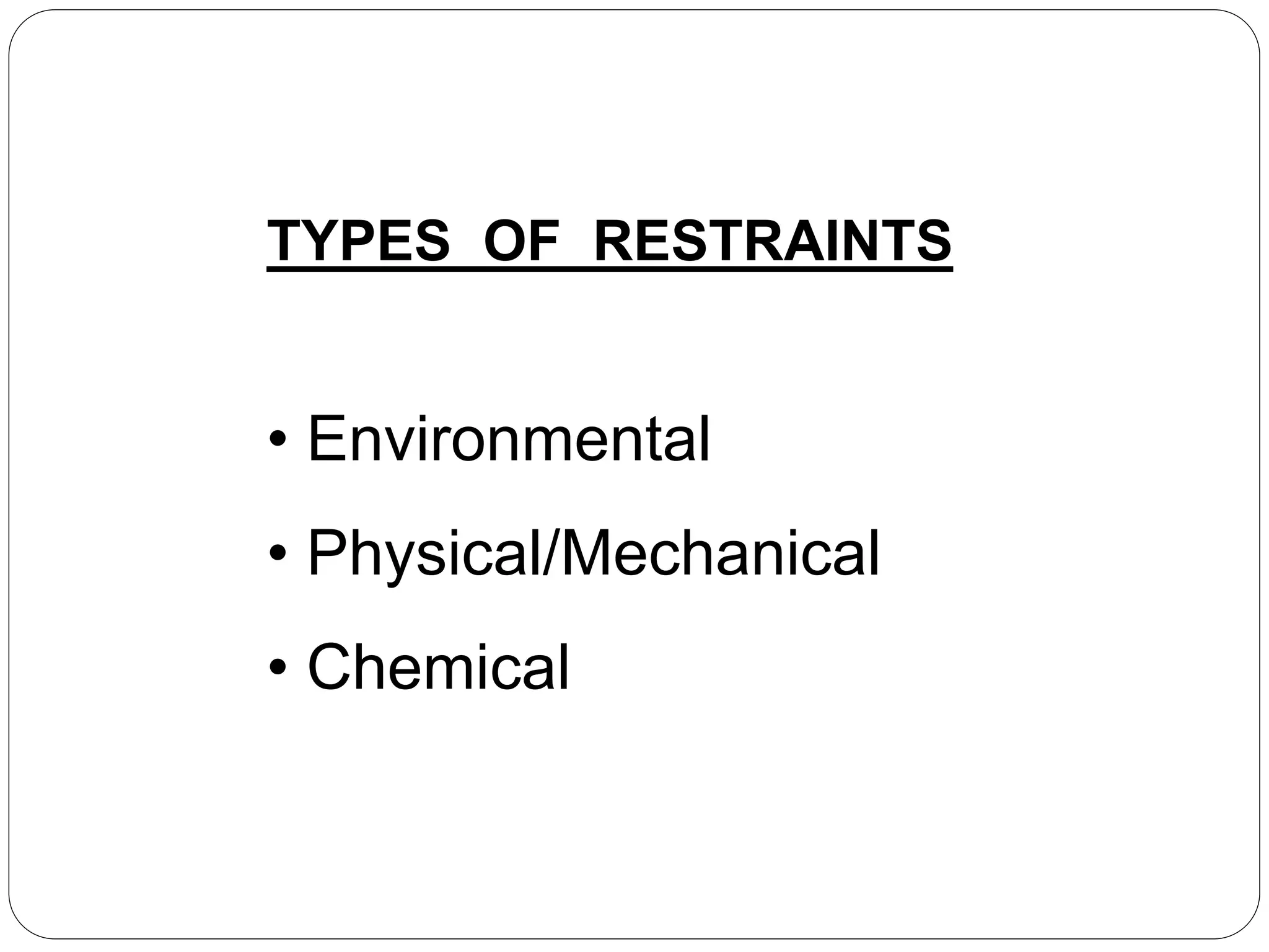 Presentation1.pptx restraints | PPTX