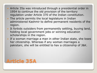 Article 370 and Article 35A , Everything and Detailed PPT. # ...