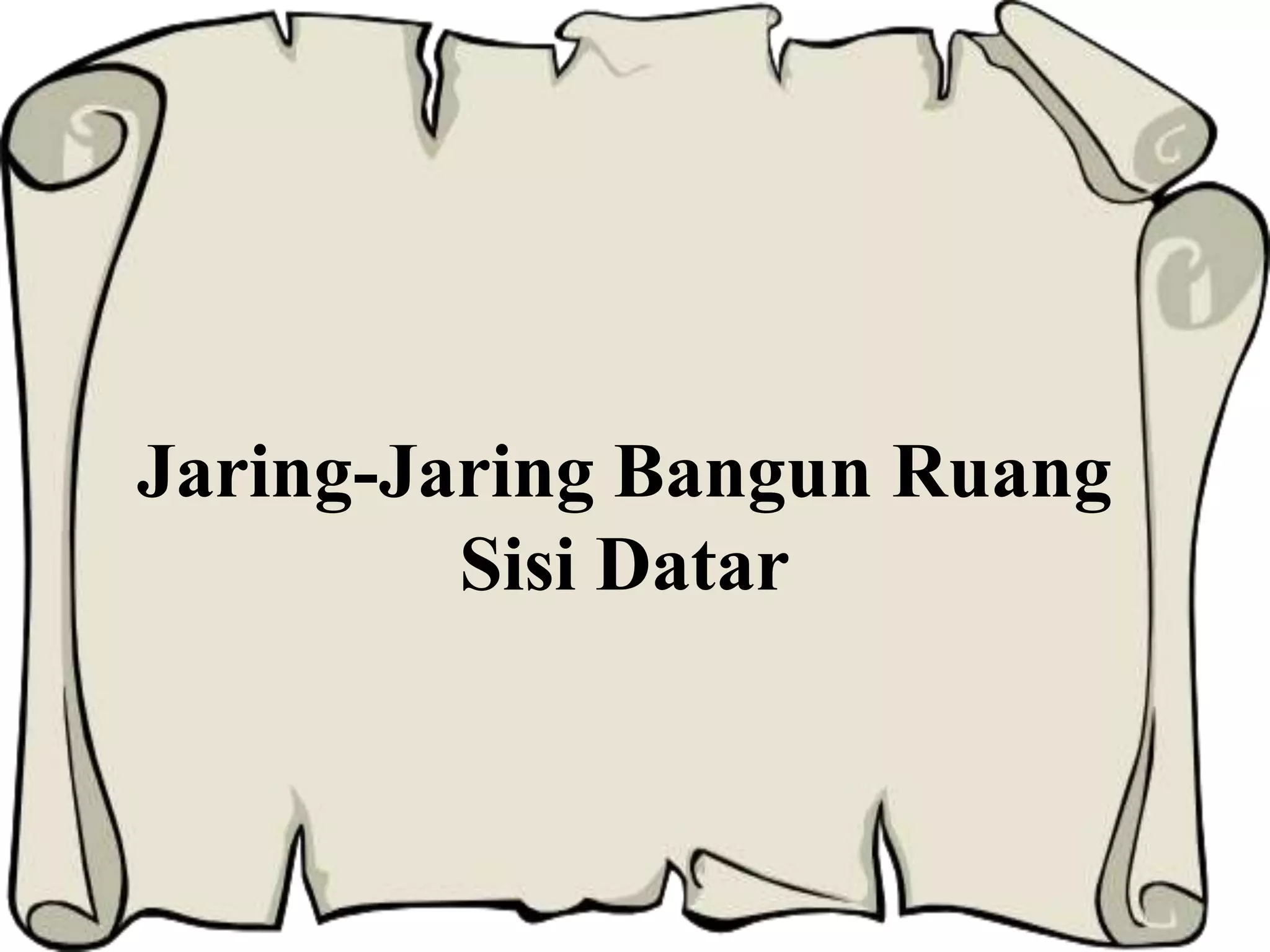 bangun ruang sisi datar dan sisi lengkung | PPTX