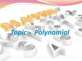 Presentation of Polynomial | PPTX
