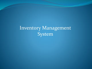 Inventory Management System | PPT
