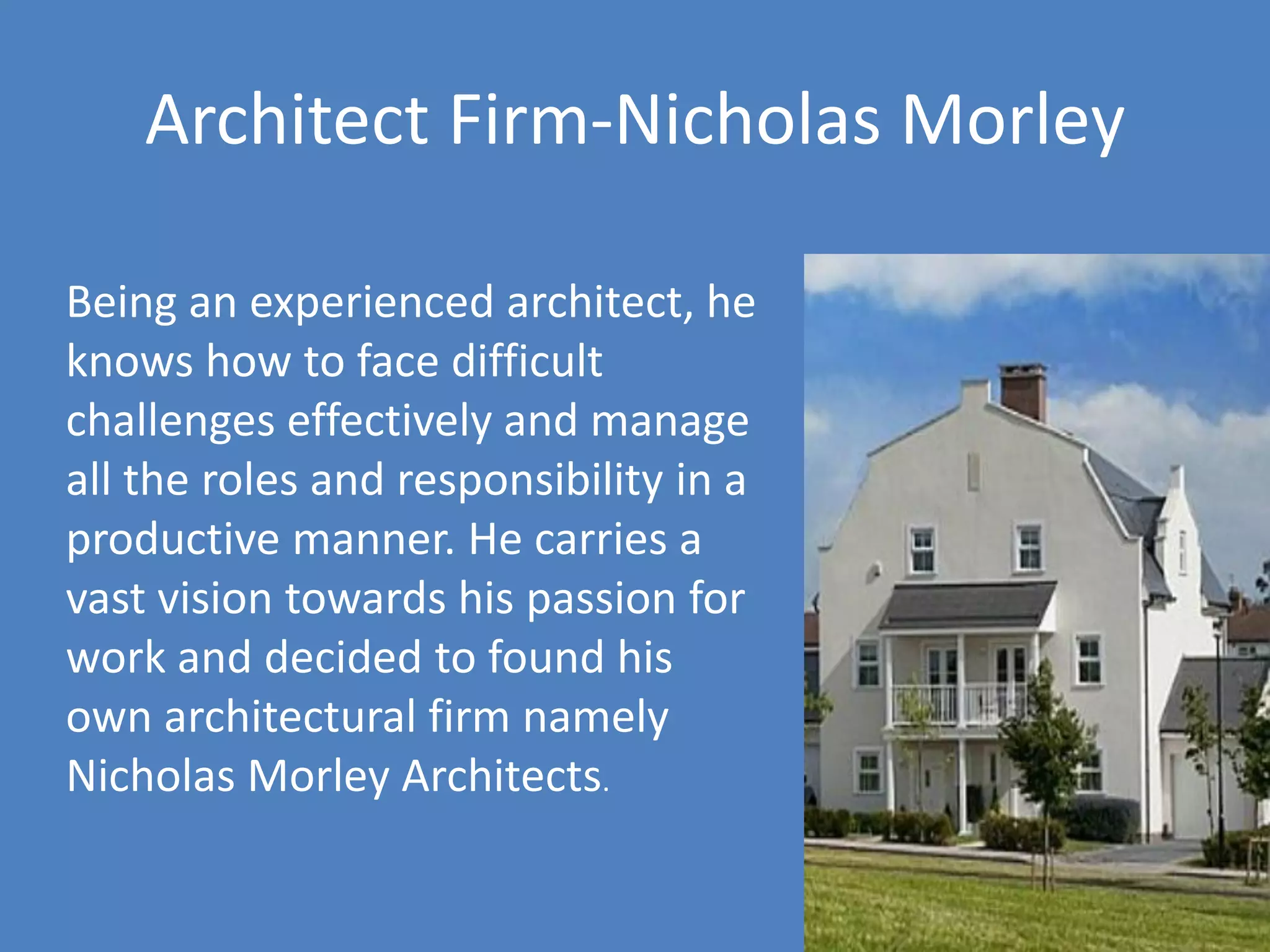 Architect Firm-Nicholas Morley | PDF
