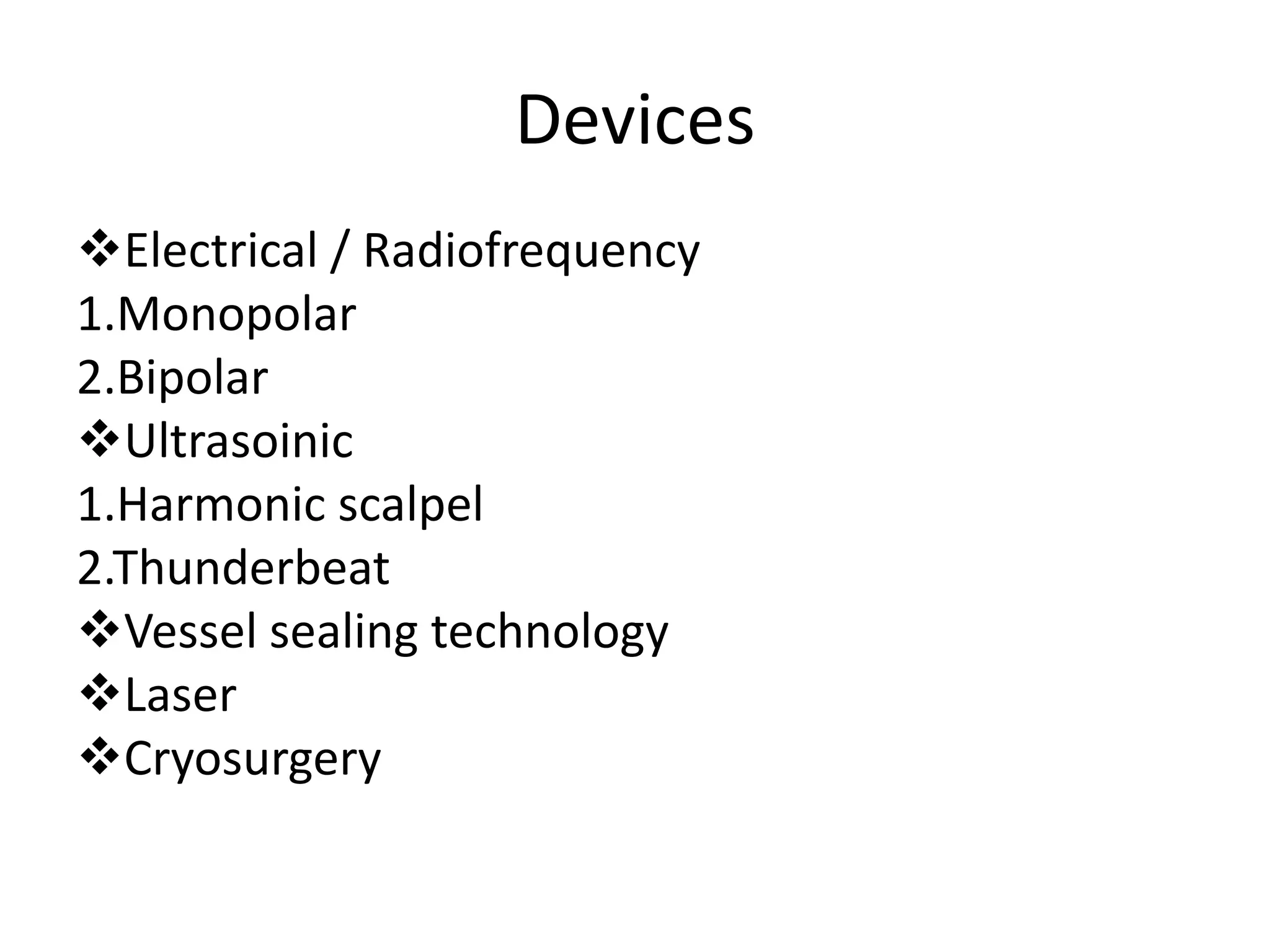 ENERGY DEVICES IN SURGERY | PPTX