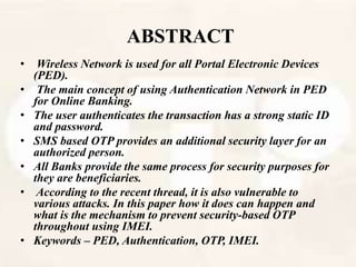 Enhanced adaptive security system for SMS – based One Time Password | PPT