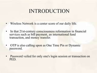 Enhanced adaptive security system for SMS – based One Time Password | PPT