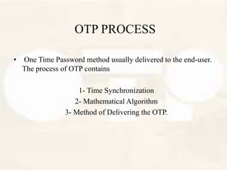 Enhanced adaptive security system for SMS – based One Time Password | PPT