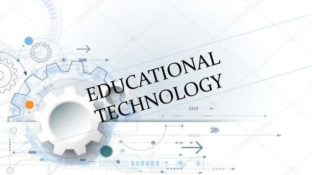 Educational Technology | PPT