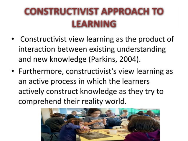 Constructivism in Education | PPTX | Primary Education | Education