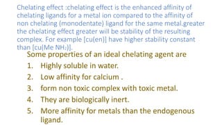 Chelating agents and it's application | PPTX