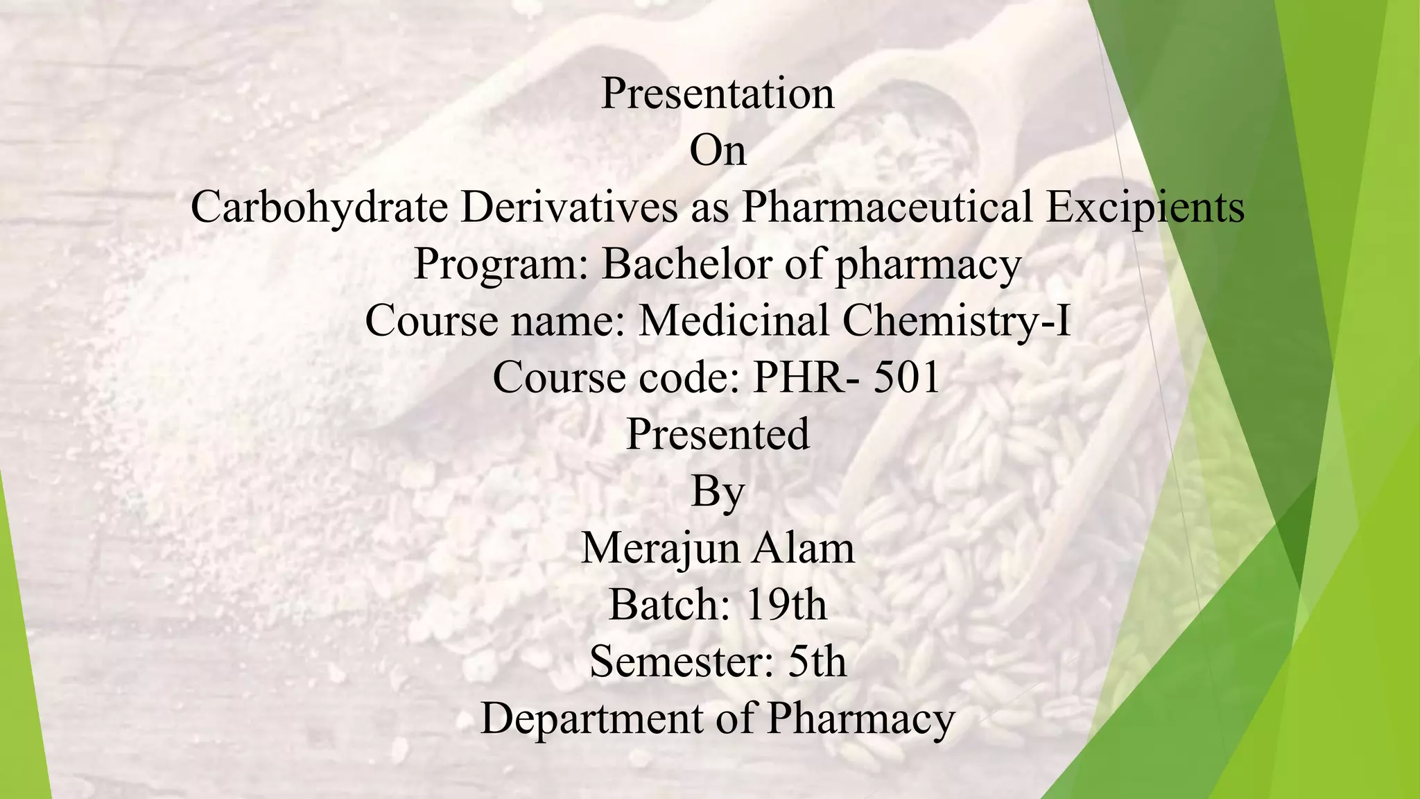 Carbohydrate Derivatives as Pharmaceutical Excipients | PPTX ...