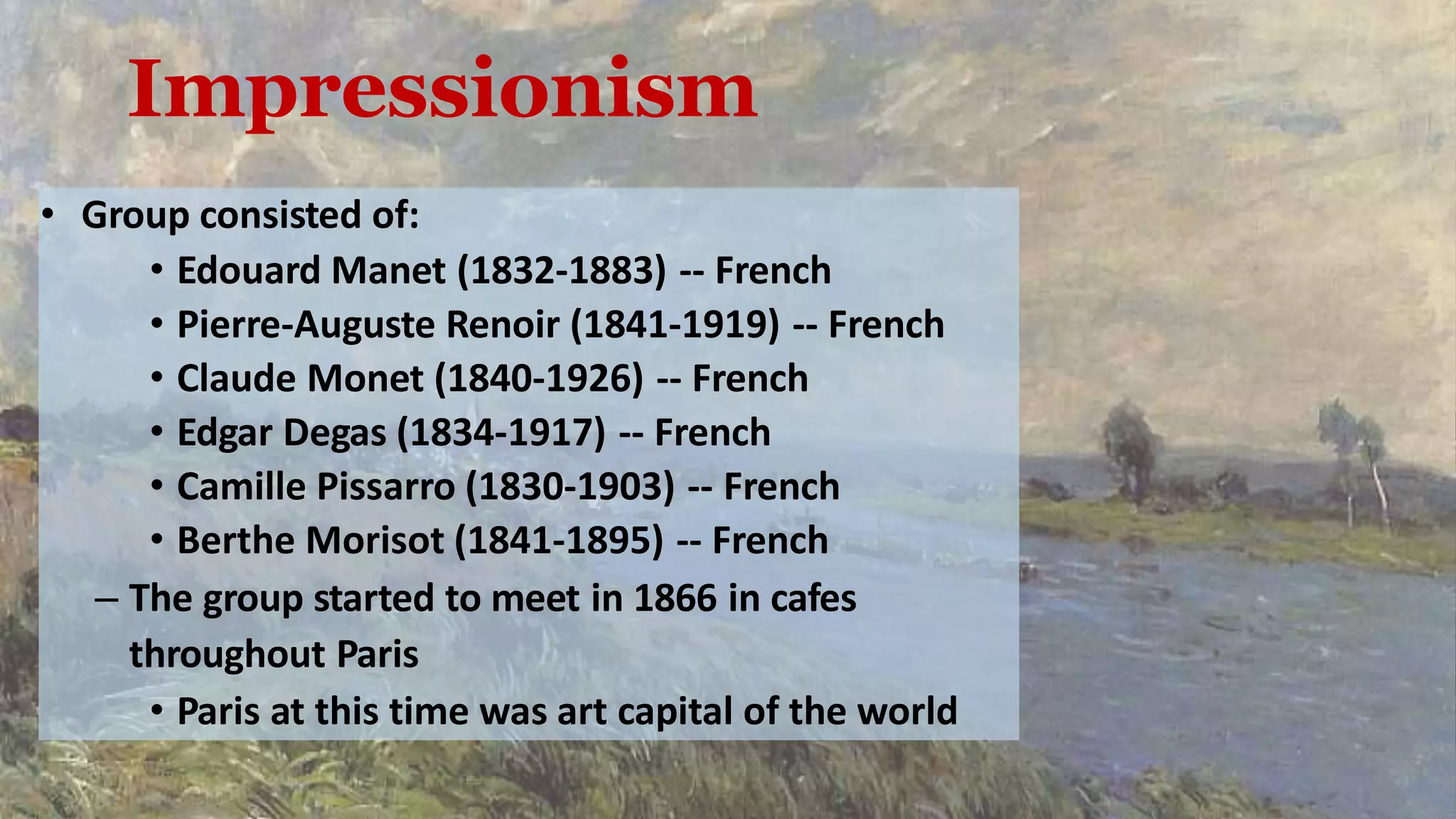impressionism and post impressionism | PPTX | Painting | Arts and Crafts