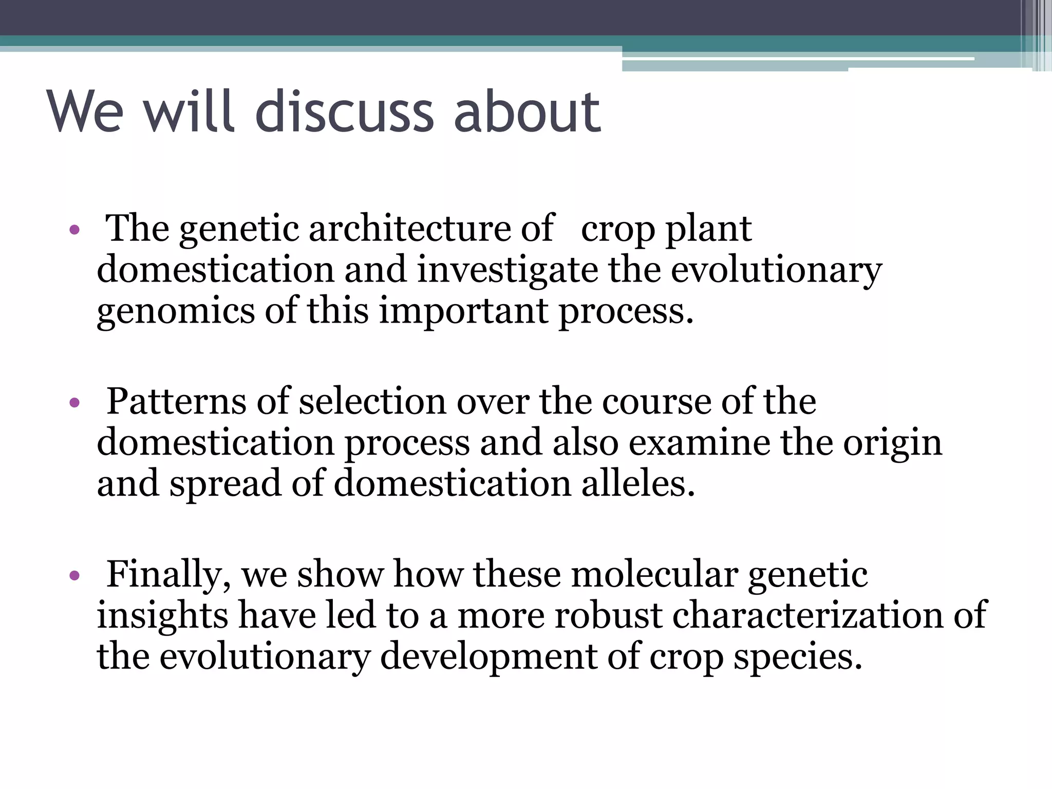 Evolution of crop species: Genetics of domestication and ...