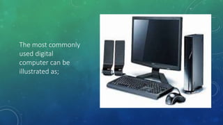 digital computers | PPTX