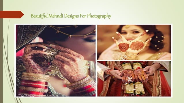 Latest Mehndi Designs For The Festive Season | PPT