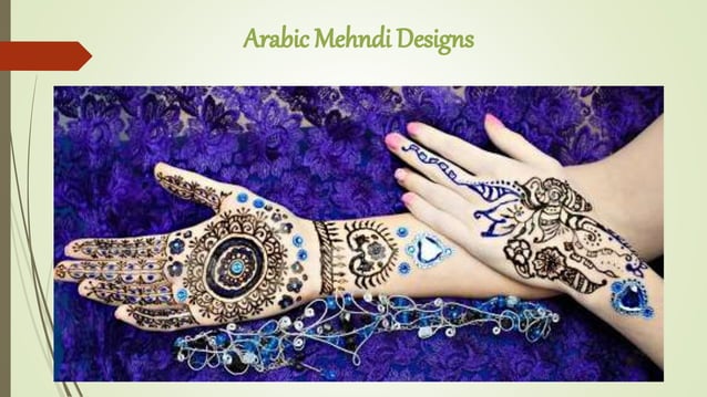 Latest Mehndi Designs For The Festive Season | PPT