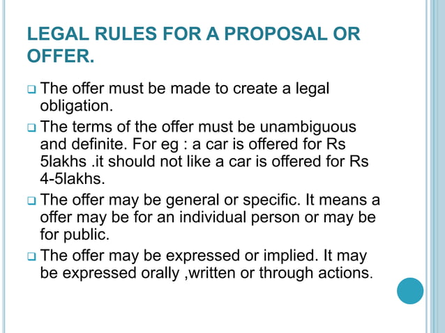 OFFER AND ACCEPTANCE- MEANING , ELEMENTS AND LEGAL RULES | PPT