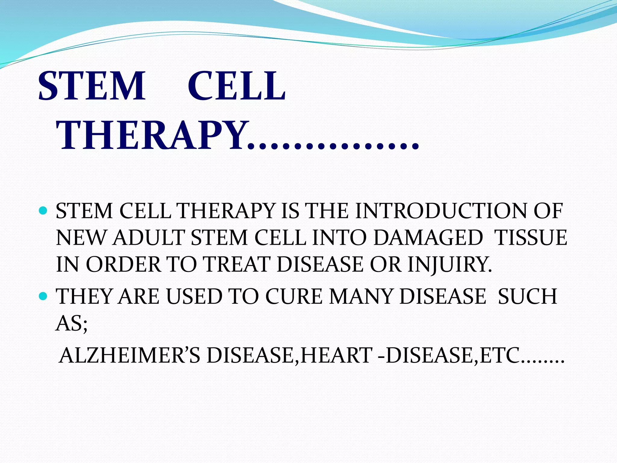 STEM CELL THERAPY | PPTX