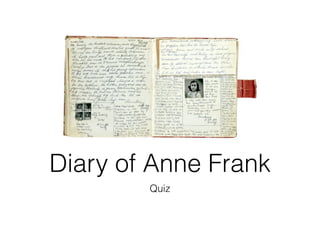 Diary of Anne Frank Book Qiuz | KEY